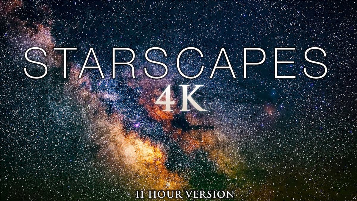 8 HOURS of STARSCAPES (4K) Stunning AstroLapse Scenes + Relaxing Music ...
